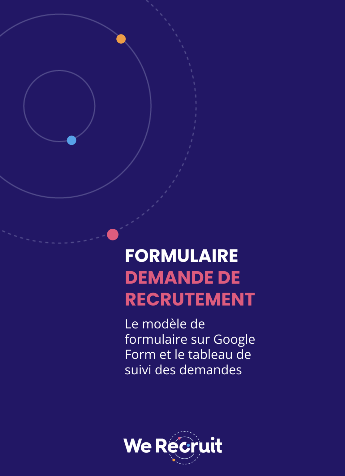 Formulaire de demande de recrutement et le tableau de suivi