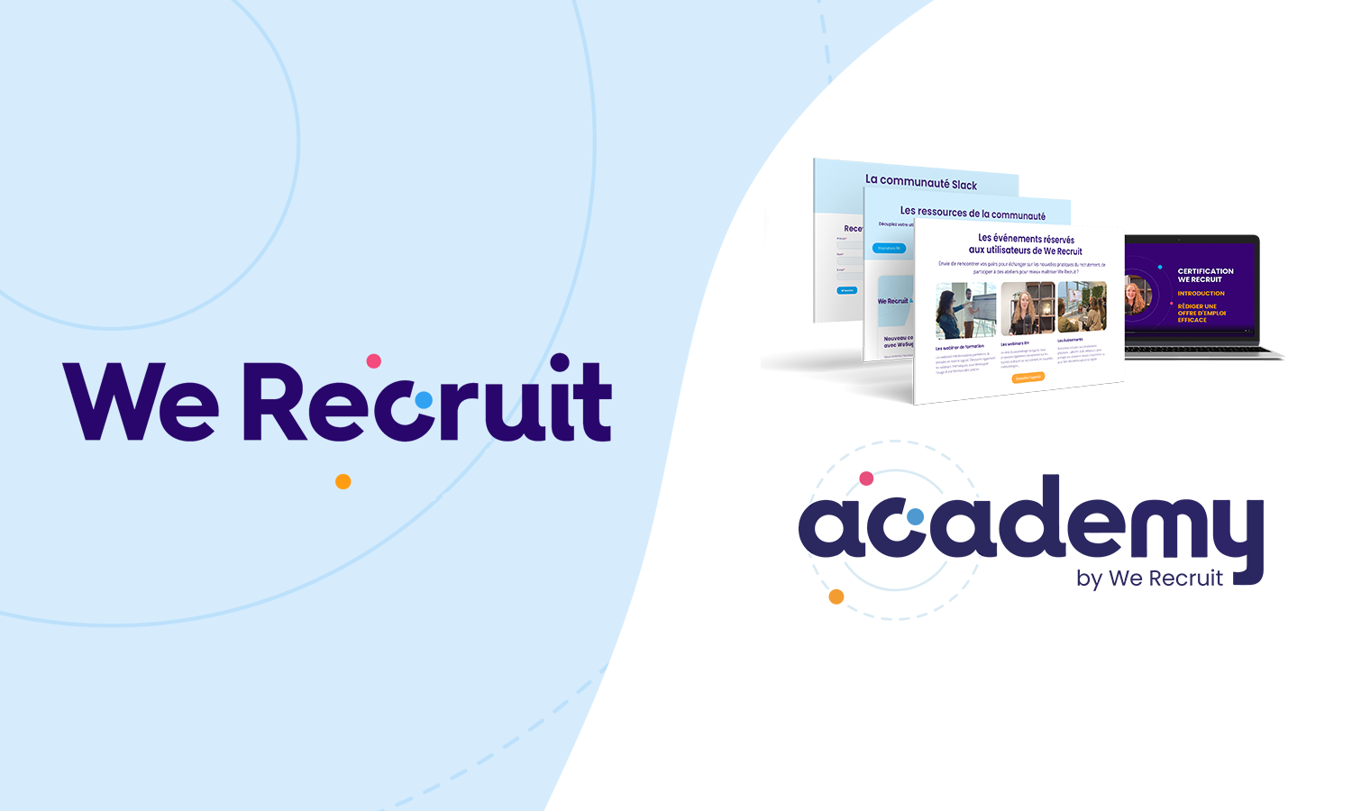 Découvrez la We Recruit Academy